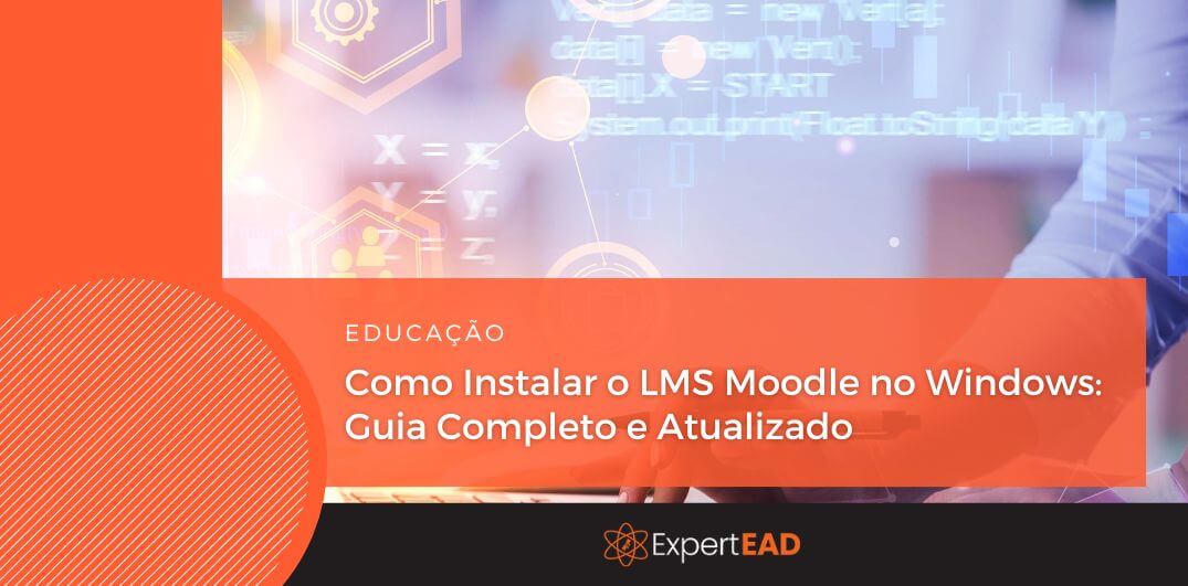 Como instalar o LMS Moodle no Windows: guia completo e atualizado ...